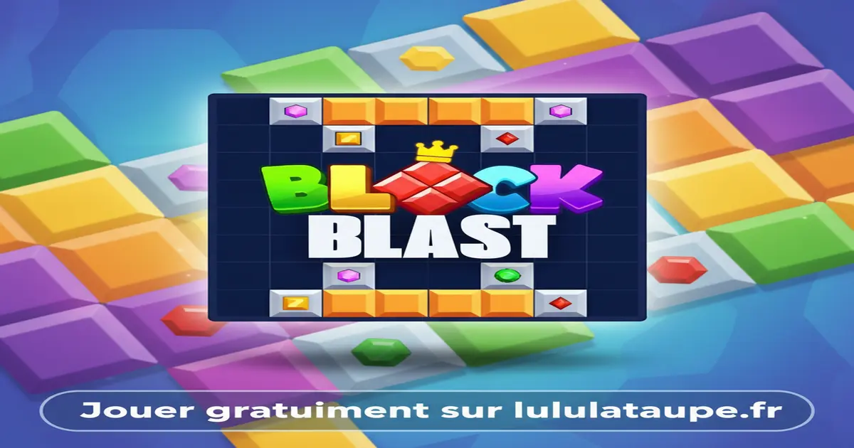 Block Blast : Jeu de Puzzle Gratuit - Joue Sans Installation